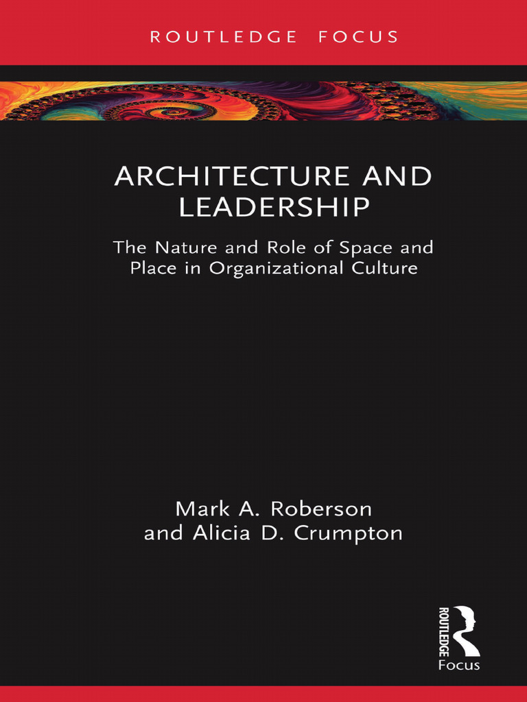 Architecture's Impact on Leadership Culture | PDF | Leadership | Space