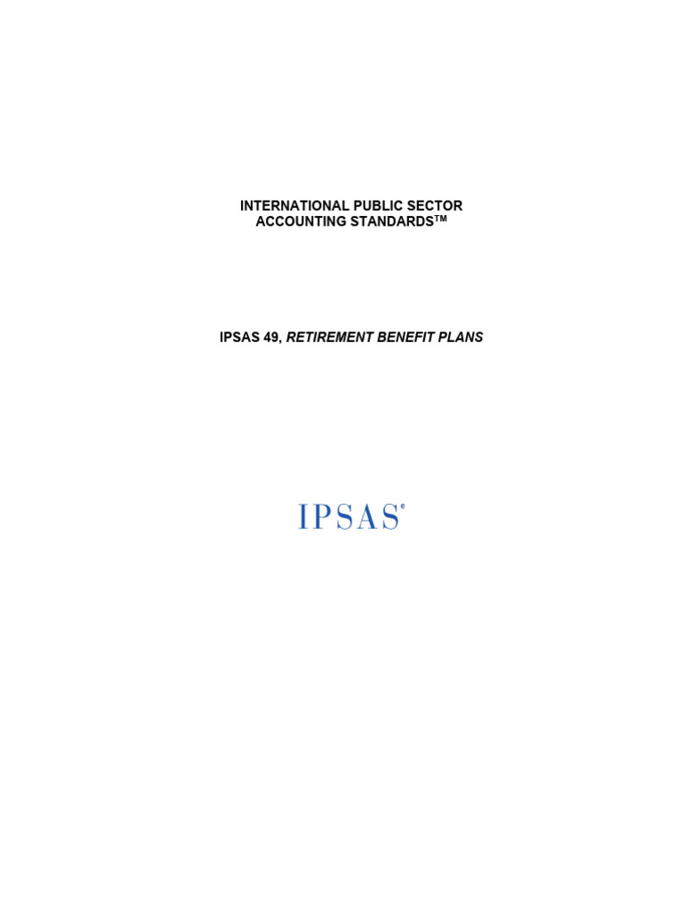 IPSAS 49: Retirement Benefit Plans | PDF | Defined Benefit Pension Plan ...