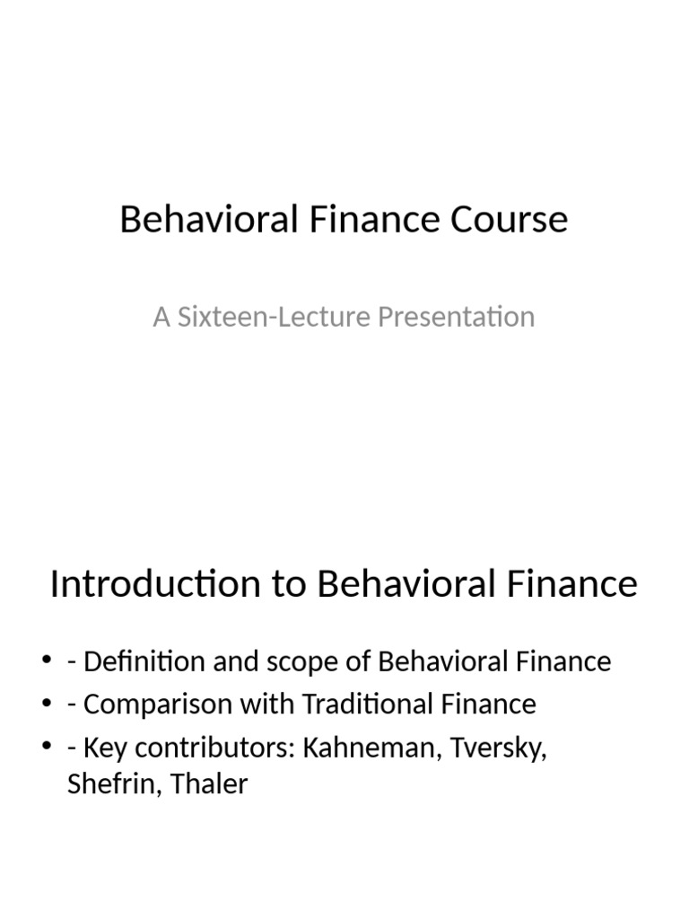 Behavioral Finance Overview Presentation | PDF | Behavioral Economics ...