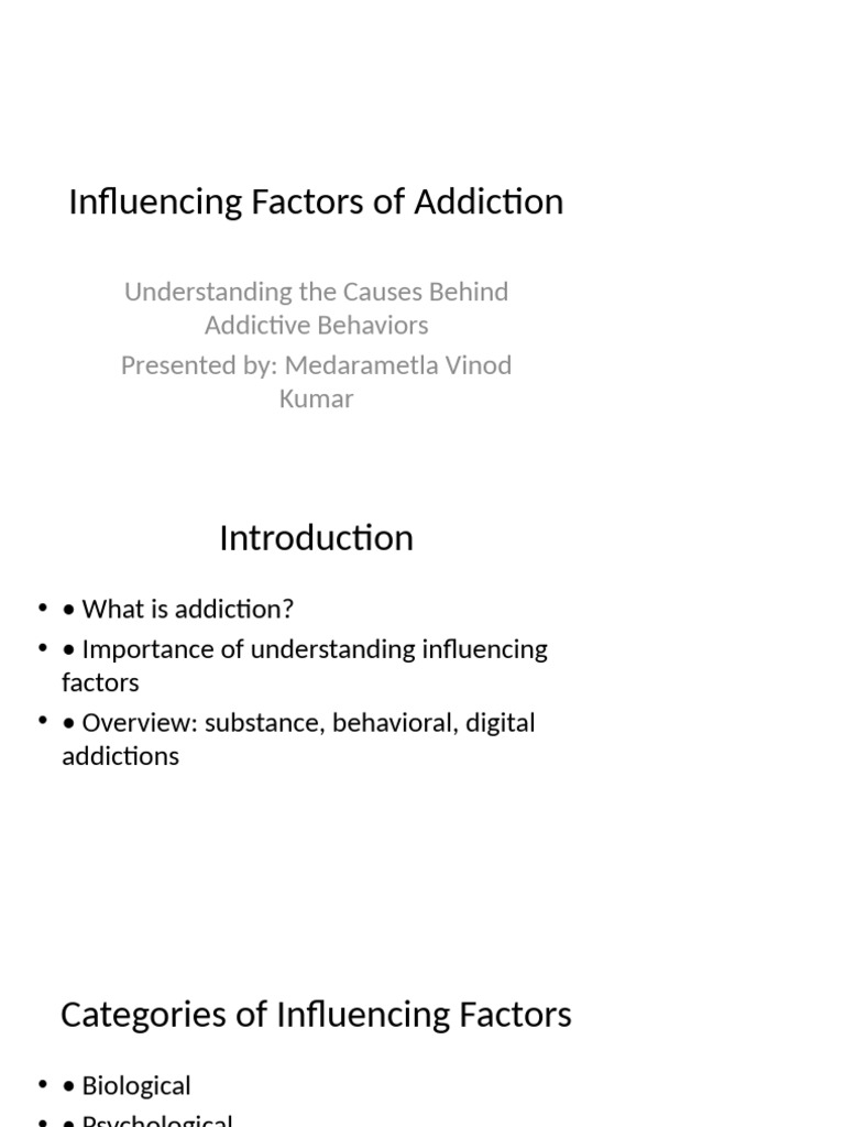 Influencing Factors of Addiction Presentation | PDF