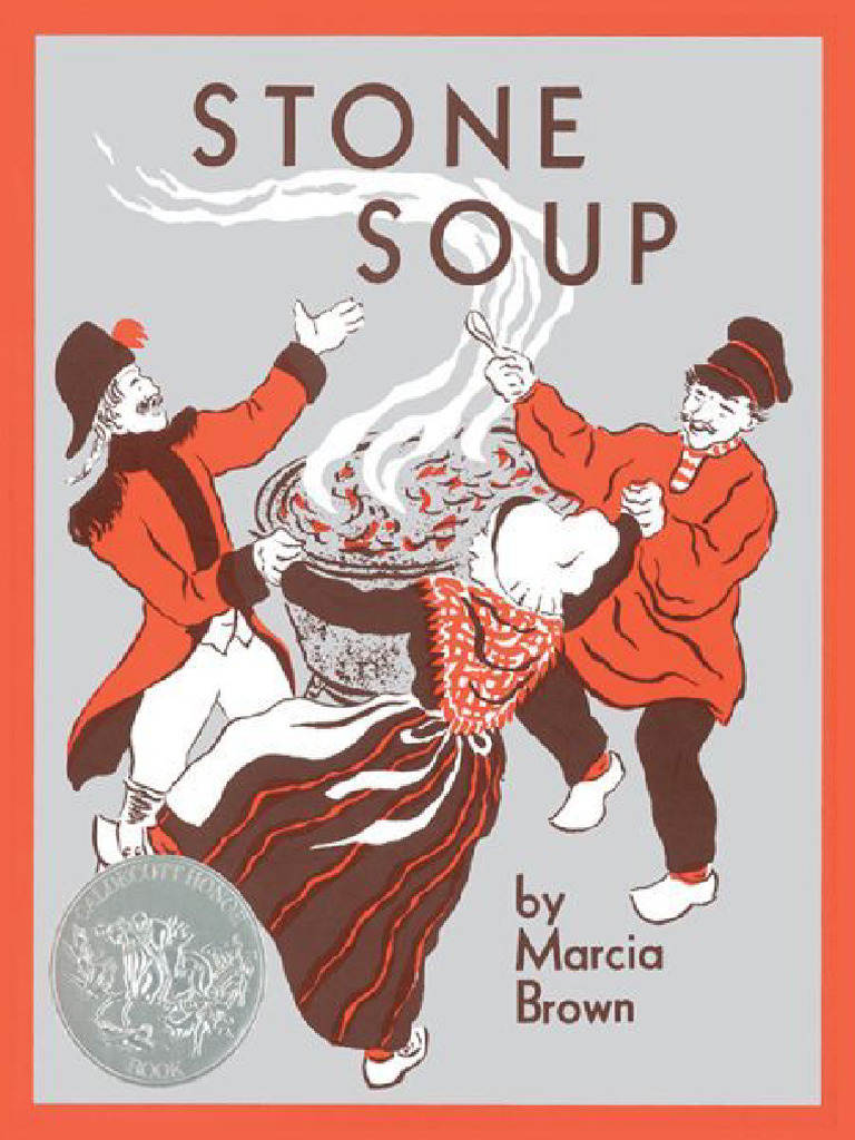 Stone Soup: A Tale of Sharing | PDF | Cuisine | Foods