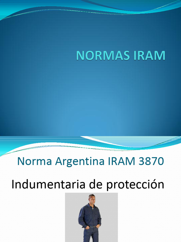 NORMAS IRAM PRESENTACION | PDF | Ropa