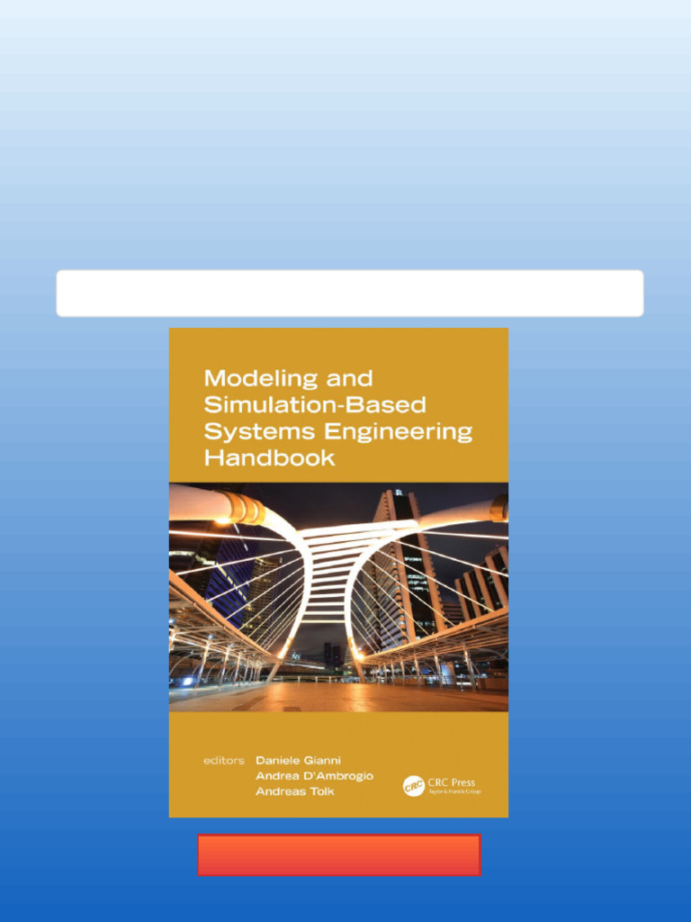 Modeling and Simulation Based Systems Engineering Handbook 1st Edition Daniele Gianni (Editor ...