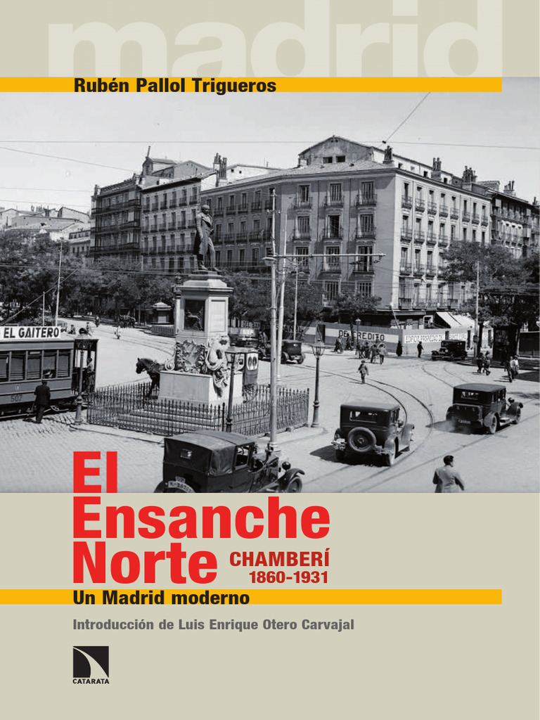El Ensanche Norte - Chamberi 1860-1931 Un Madrid Moderno | PDF | Madrid ...