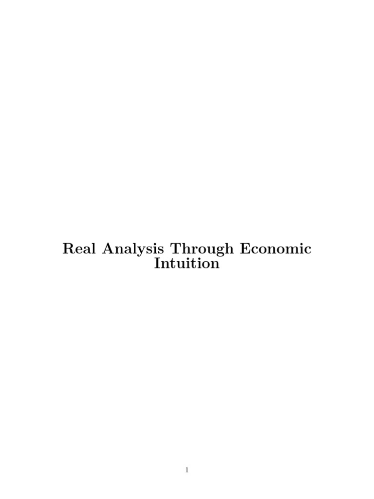 Real Analysis Through Economic Intuition | PDF | Real Analysis | Limit (Mathematics)