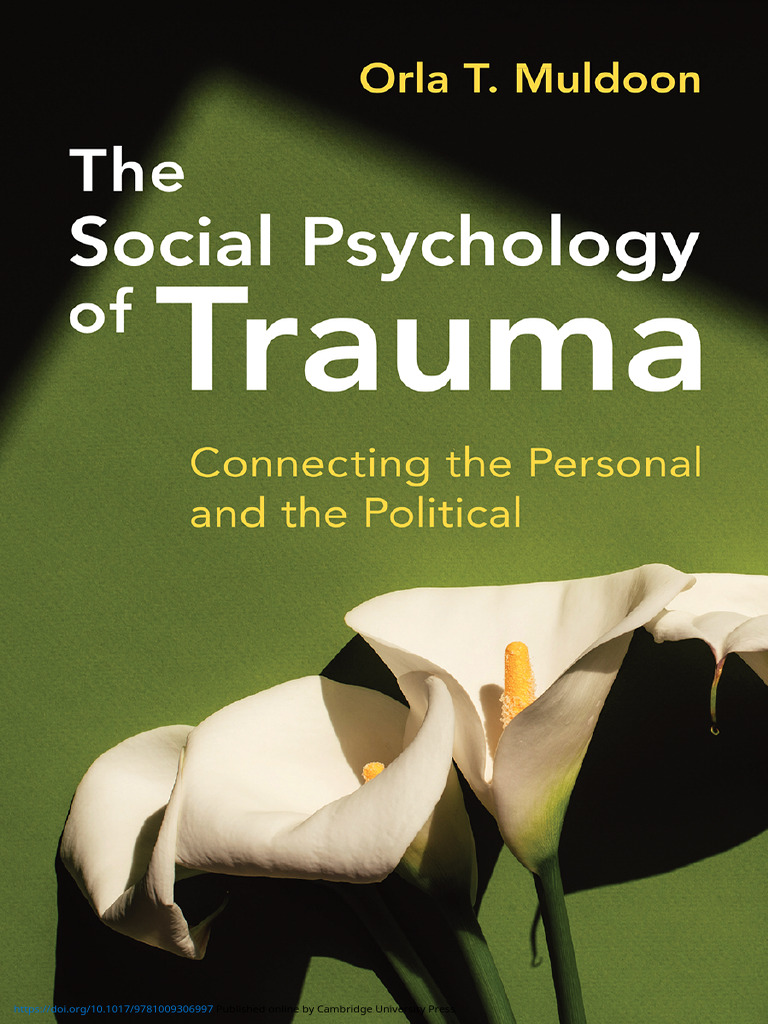 Social Psychology of Trauma Explained | PDF | Psychological Trauma ...