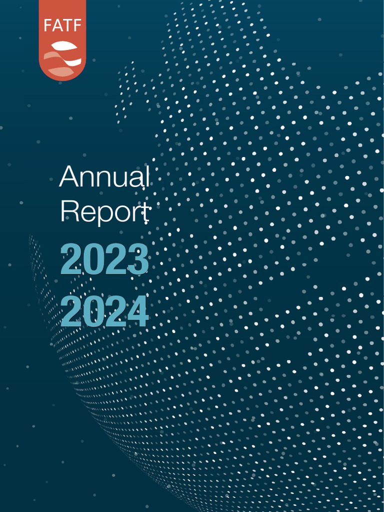 FATF Annual Report 2023-2024 Summary | PDF | Financial Regulation