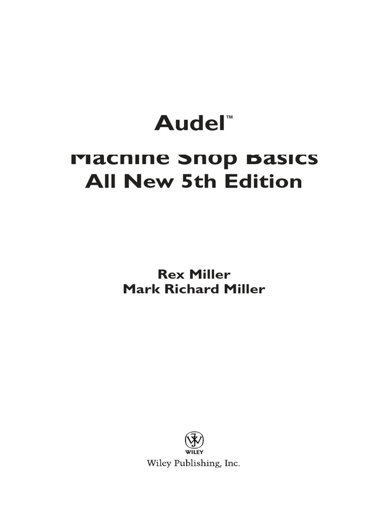 Audel Machine Shop Basics (5th Edition) Miller | PDF | Abrasive ...