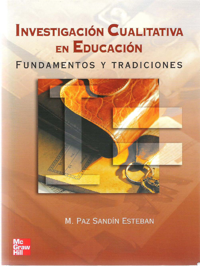Sandín - 2003 - Investigación Cualitativa en Educación Fundamentos y ...