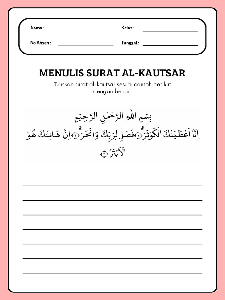 Lembar Kerja Pendidikan Agama Islam Menulis Surat Al-Kautsar Putih ...