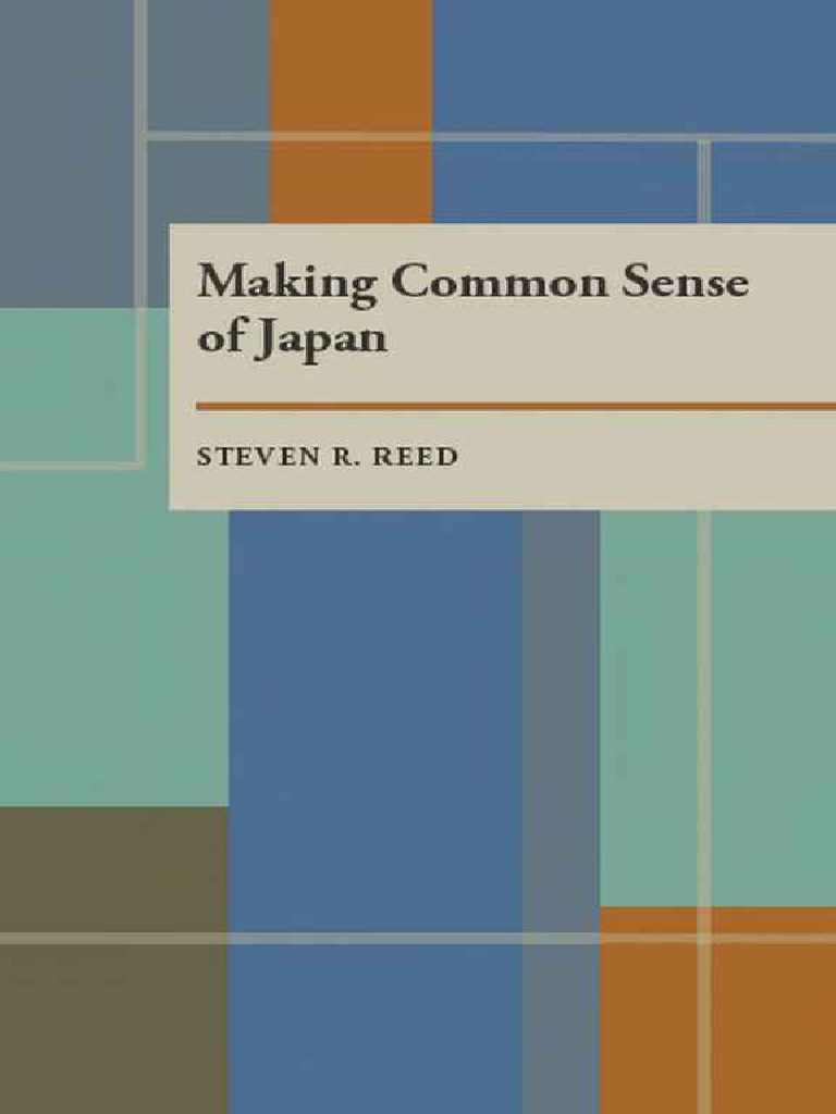 Making Common Sense of Japan (Steven R. Reed) | PDF