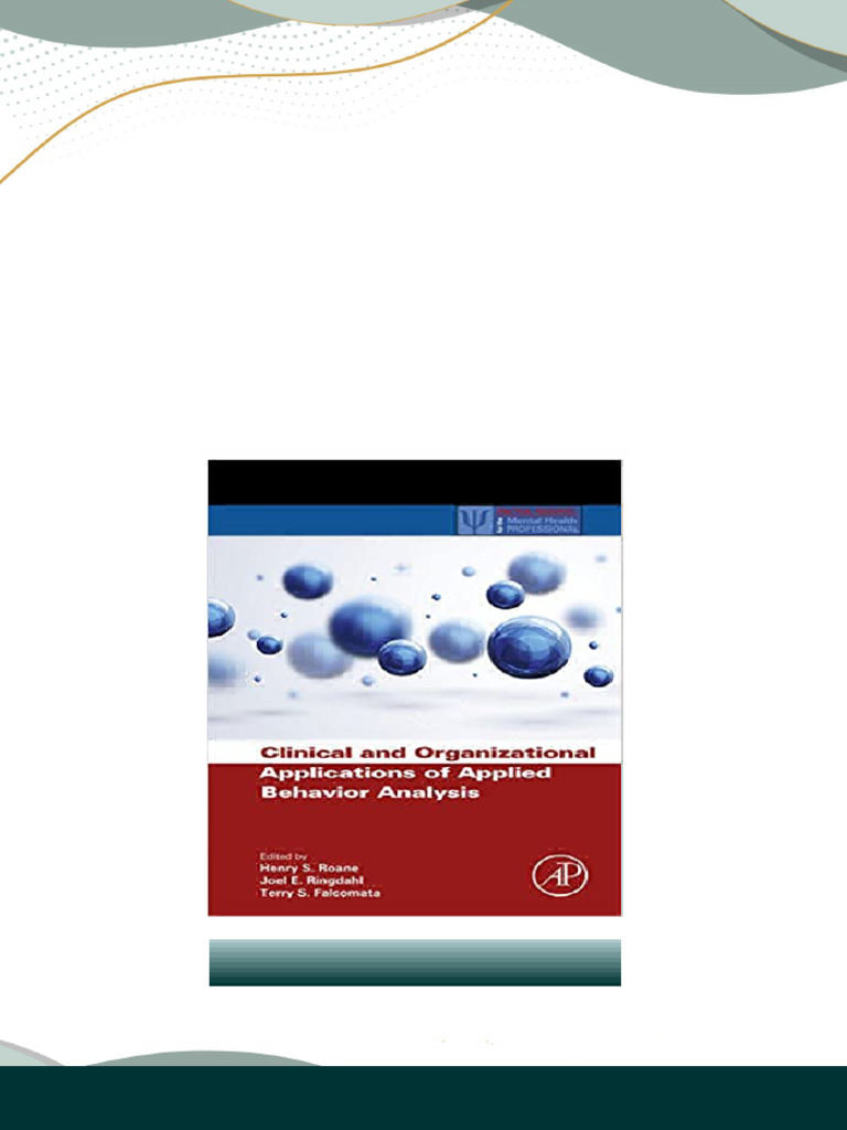 Clinical and Organizational Applications of Applied Behavior Analysis ...