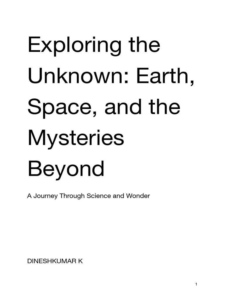 Exploring the Unknown- Earth, Space, And the Mysteries Beyond | PDF ...