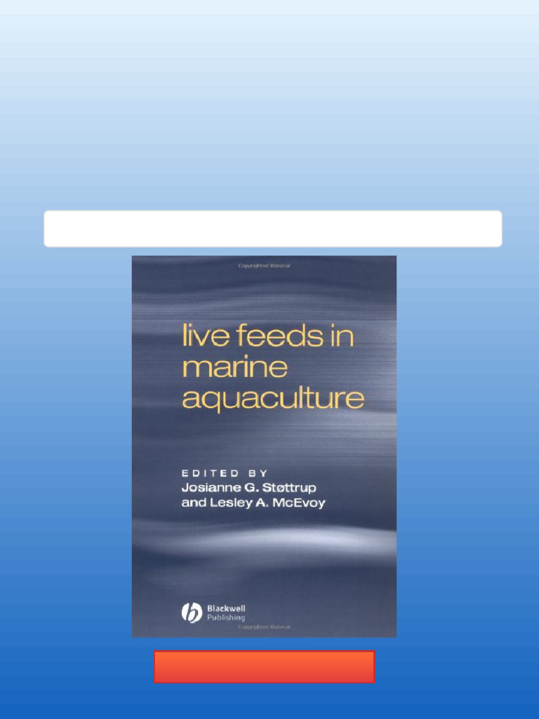 Live Feeds in Marine Aquaculture 1st Edition Josianne Stottrup digital ...