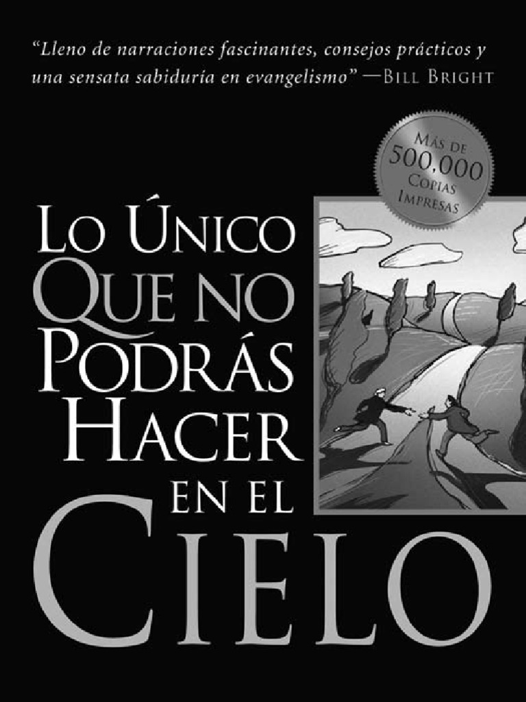 Lo Unico Que No Podras Hacer en El Cielo | PDF | Fe | Jesús