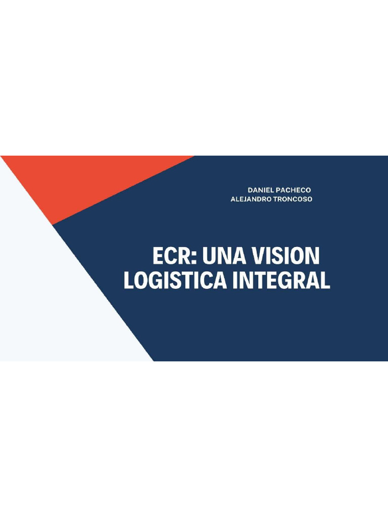 Presentacion Ecr Una Vision Logistica Integral | PDF