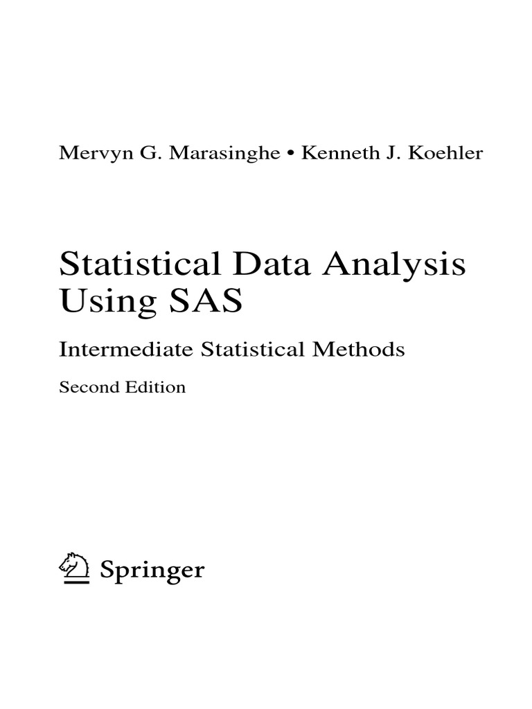 Statistical Data Analysis Using SAS (Intermediate Statistical Methods) (2nd Edition) Marasinghe ...
