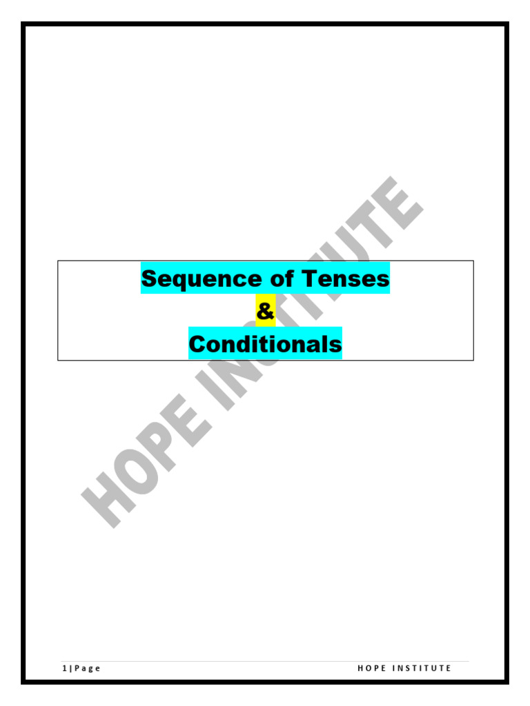Sequence of Tenses + Conditionals + Some Verbs and Their Use | PDF | Syntax | Language Mechanics