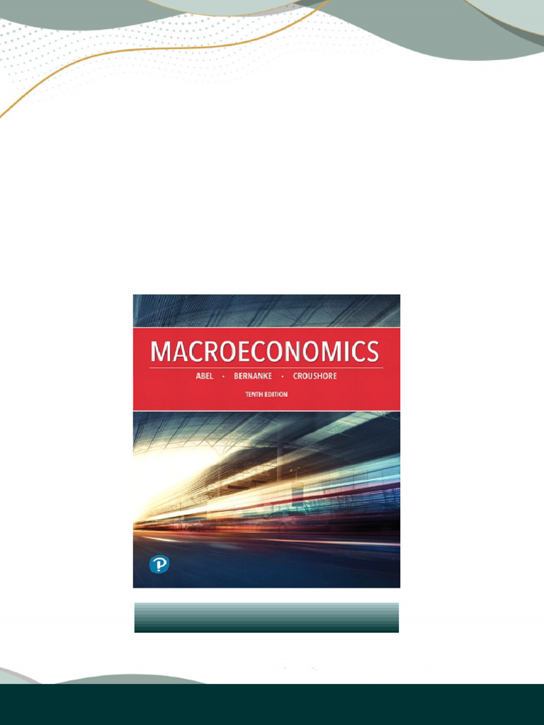 Solution Manual For Solution Manual For Macroeconomics 10th Edition Abel, No Waiting Time | PDF ...
