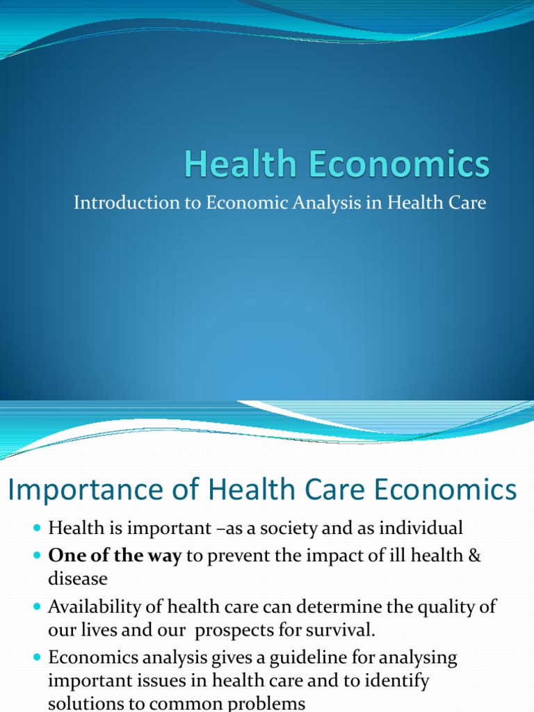 Importance of Health Economics Explained | PDF | Health Economics ...