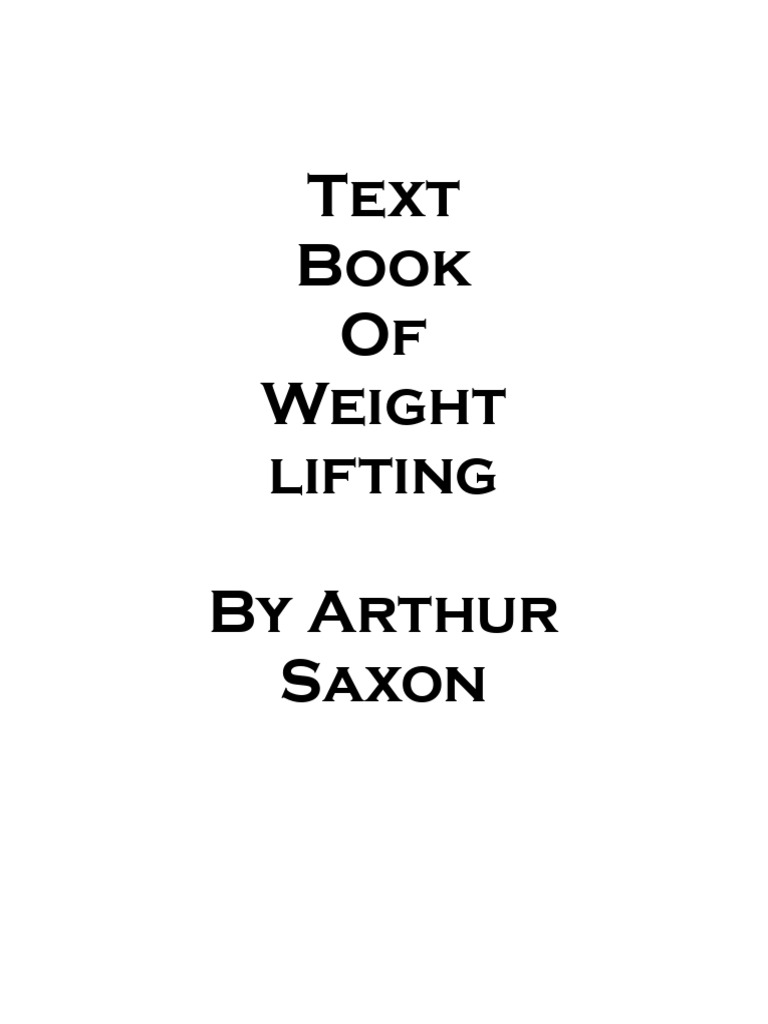 Arthur Saxon's Weight Lifting Guide | PDF | Strength Training | Weight ...