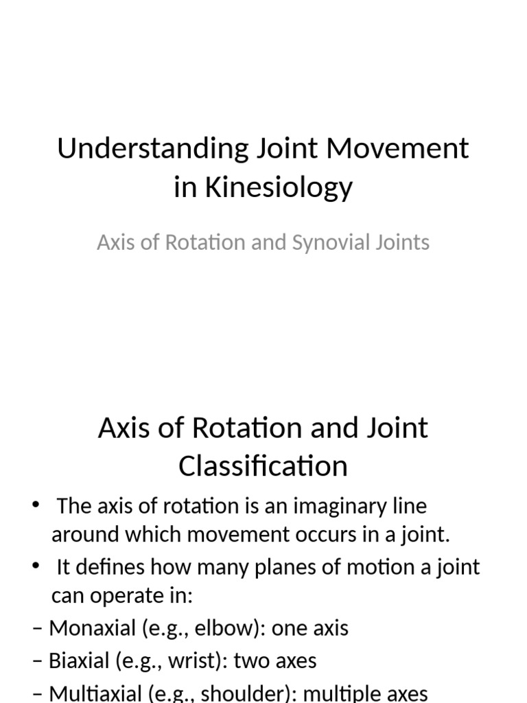Joint Movement Kinesiology Slides | PDF
