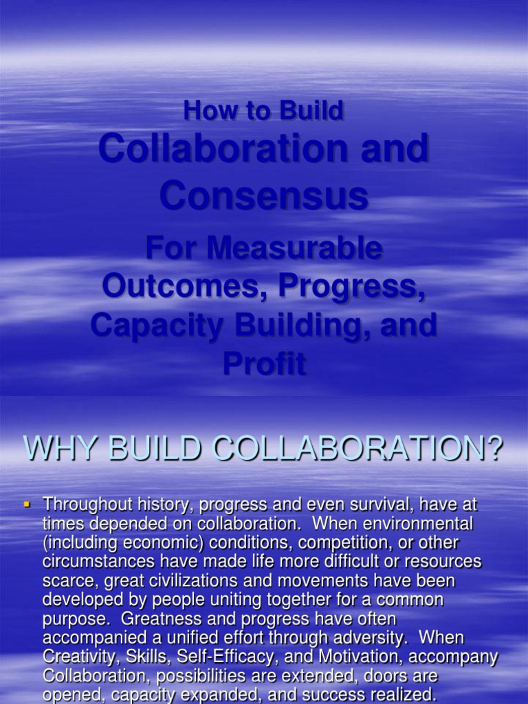Collaboration and Consensus: How To Build | PDF