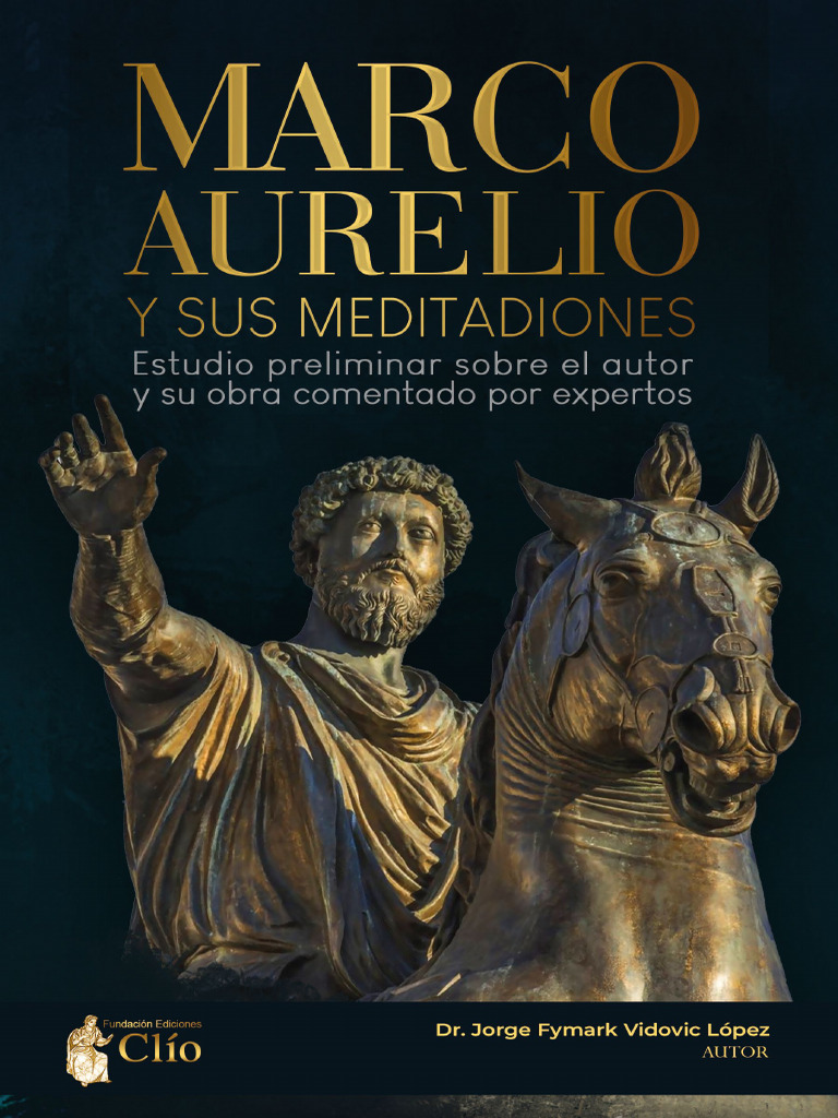 Resumen de las Meditaciones de Marco Aurelio | PDF | Estoicismo | Marco ...