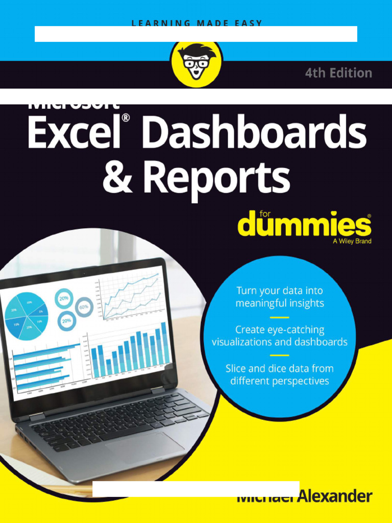 Excel Dashboards & Reports For Dummies, 4th Edition ALEXANDER | PDF | Books | Information Science