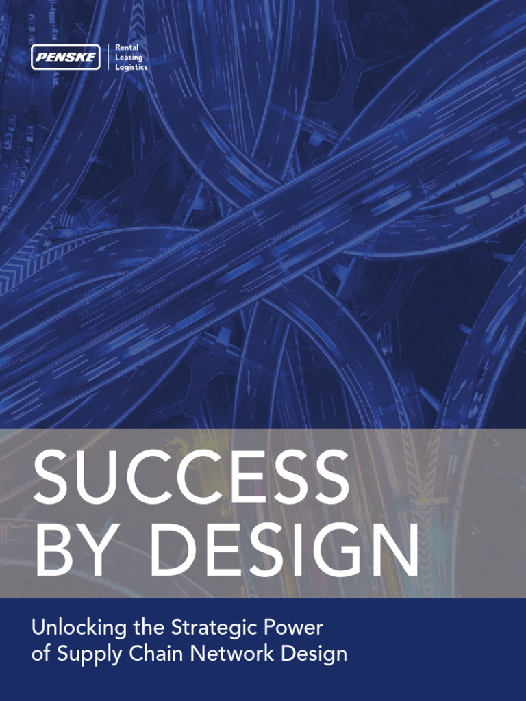 Penske WP Logistics Network Design 040124 | PDF | Supply Chain | Logistics