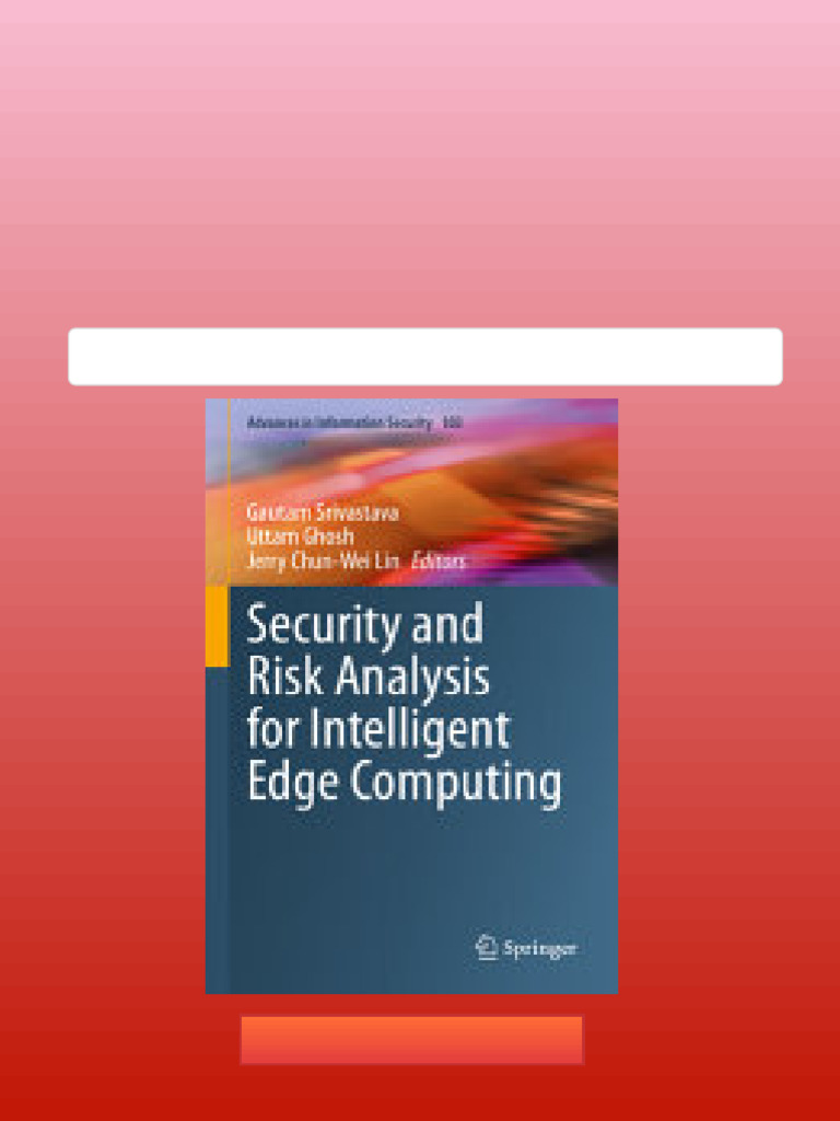 Security and Risk Analysis For Intelligent Edge Computing 1st Edition ...
