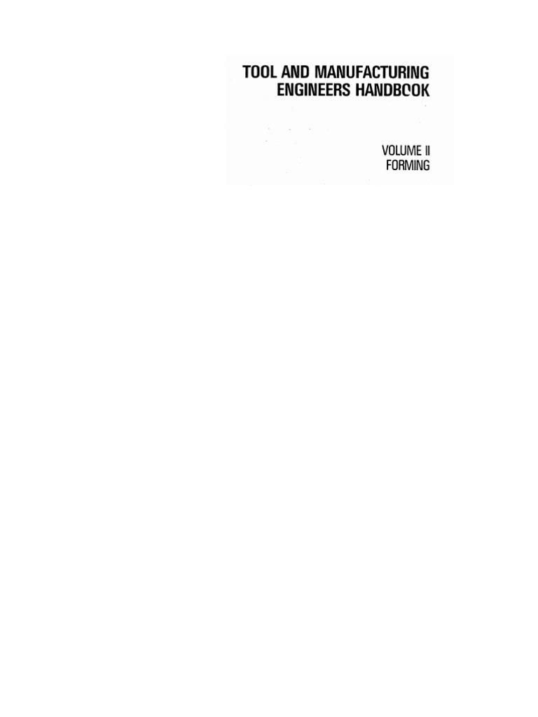 Tool and Manufacturing Engineers Handbook Forming | PDF | Deformation ...