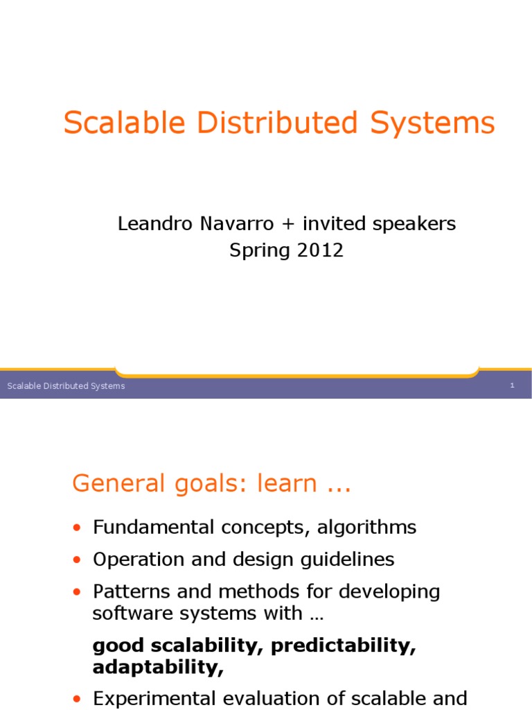 Scalable Distributed Systems: Leandro Navarro + Invited Speakers Spring 2012 | PDF | Service ...