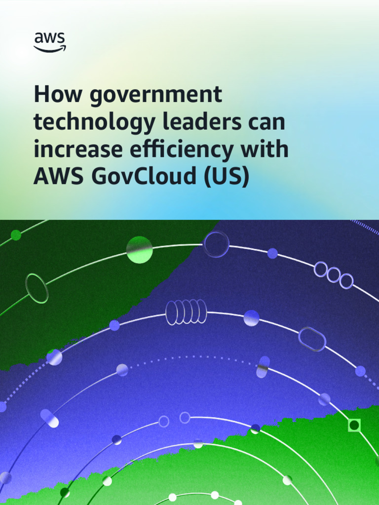 Enhancing Government Efficiency with AWS | PDF | Cloud Computing ...