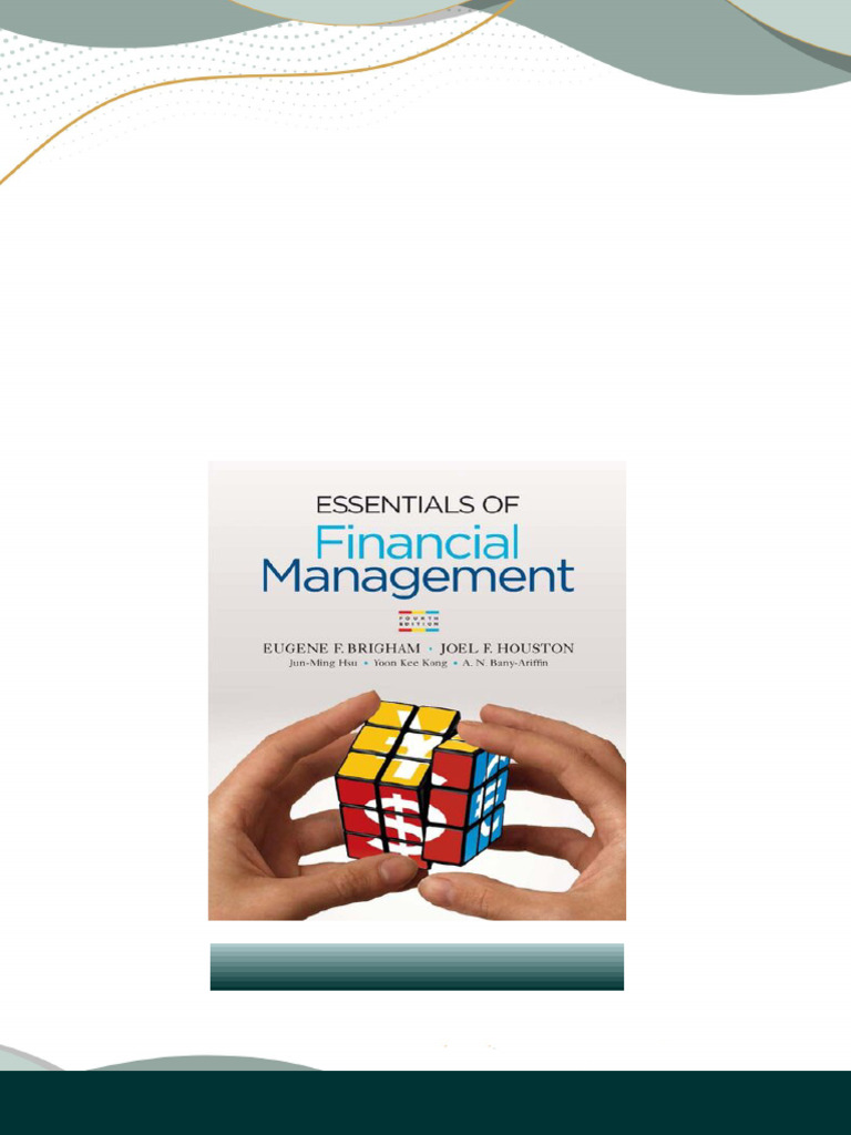Essentials of Financial Management 4th Edition Eugene F. Brigham ...