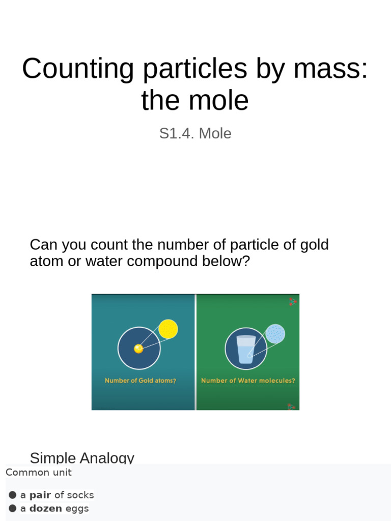 S1.4. Counting Particles by Mass - The Mole | PDF