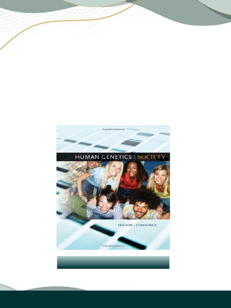 Human Genetics and Society 1st Edition Ronnee K. Yashon download full ...