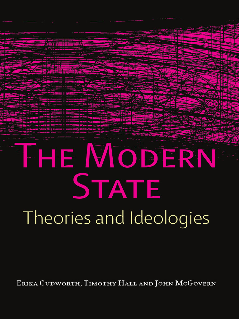 The Modern State - Theories and Ideologies - Erika Cudworth, Timothy ...