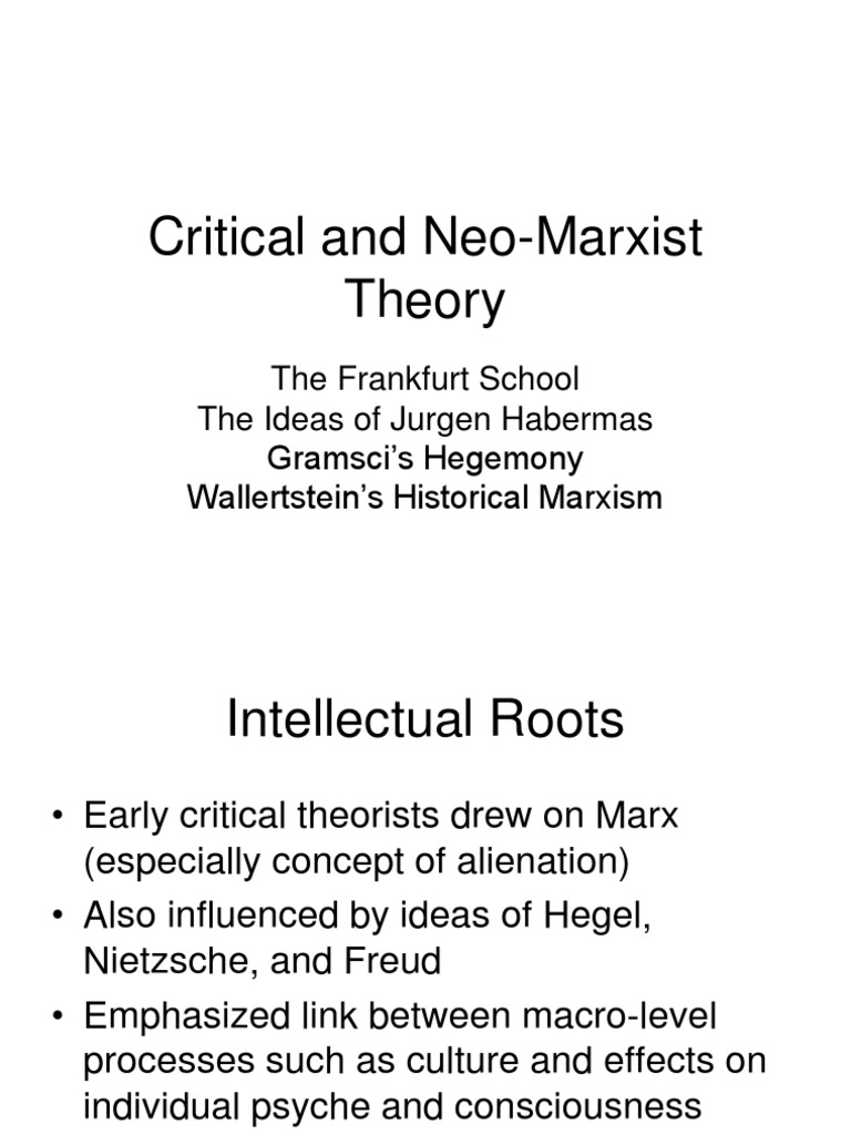Neo-Marxism and Critical Theory Overview | PDF | Frankfurt School ...