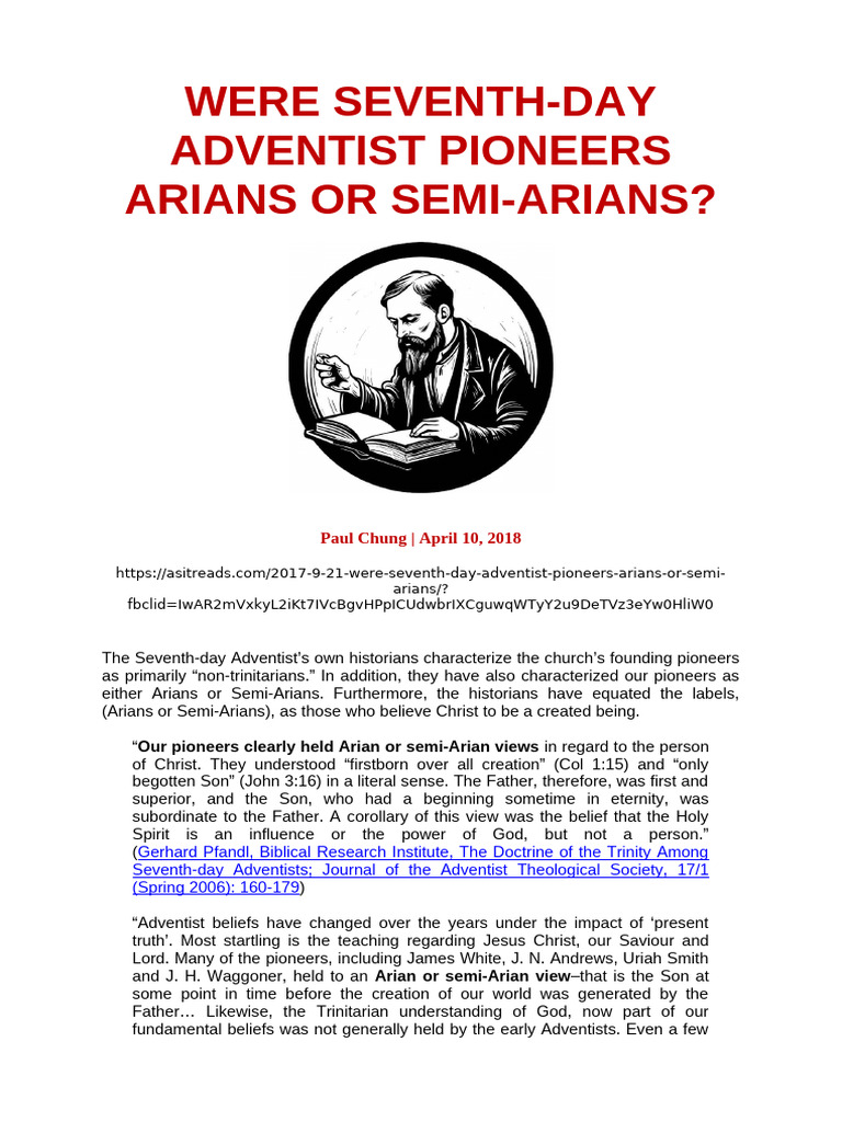 Were Seventh-Day Adventist Pioneers Arians or Semi-Arians (Q) - Paul Chung | PDF | Arianism ...