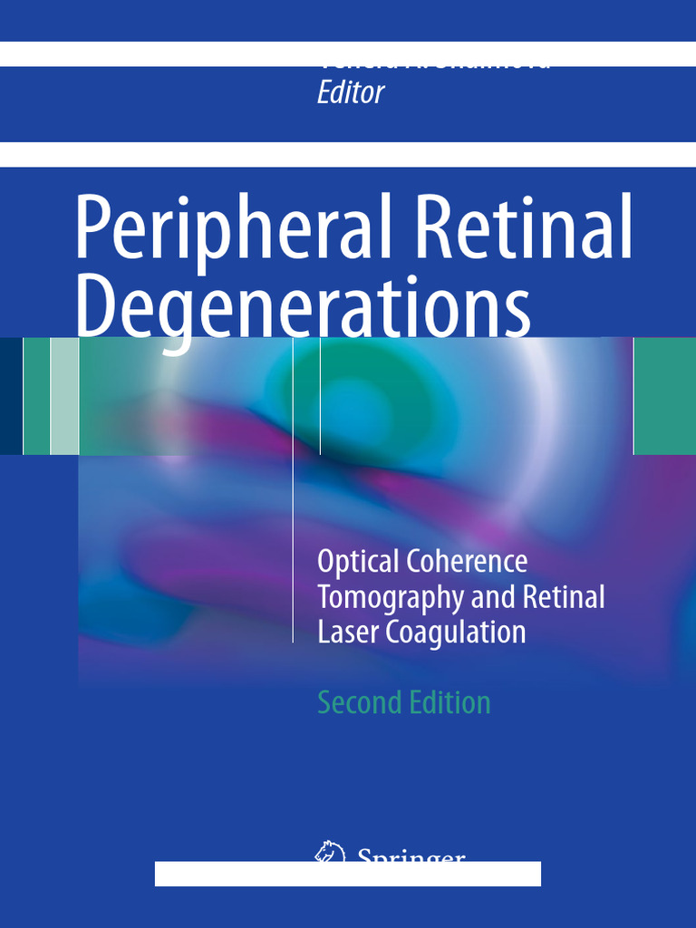 Peripheral Retinal Degenerations (Optical Coherence Tomography and ...