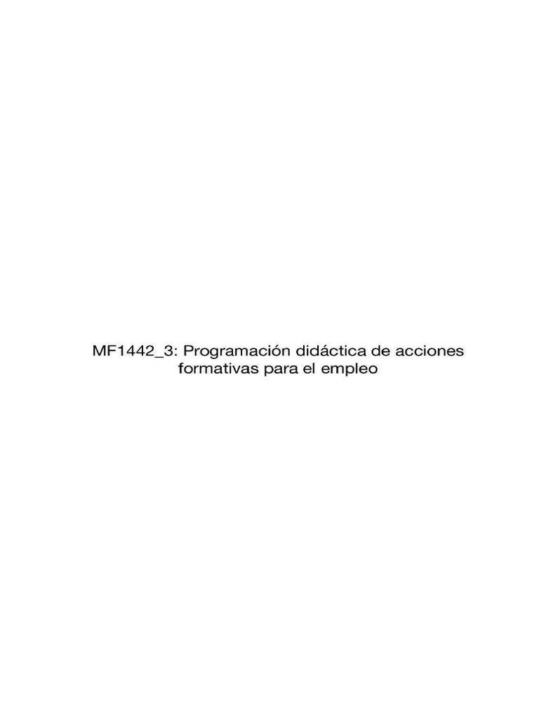 MF 1442 - 3 Programacion Didactica de Acciones Formativas para El ...