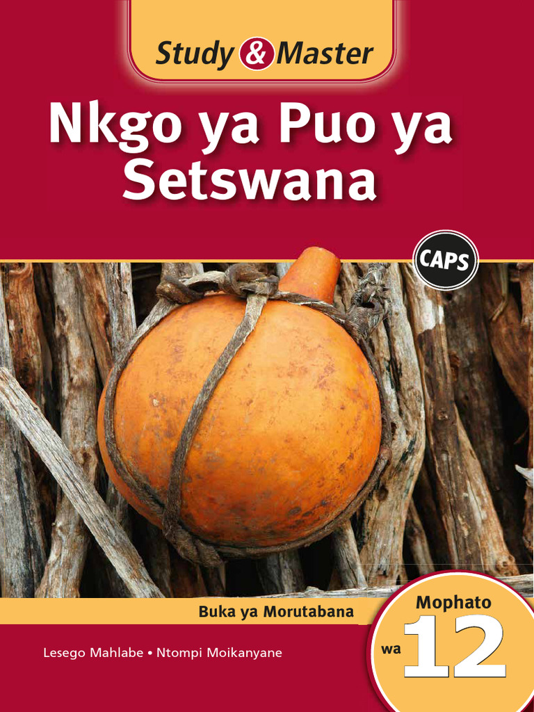 Study Master Nkgo Ya Puo Ya Setswana Faele Ya Morutabana Mophato Wa 12 ...
