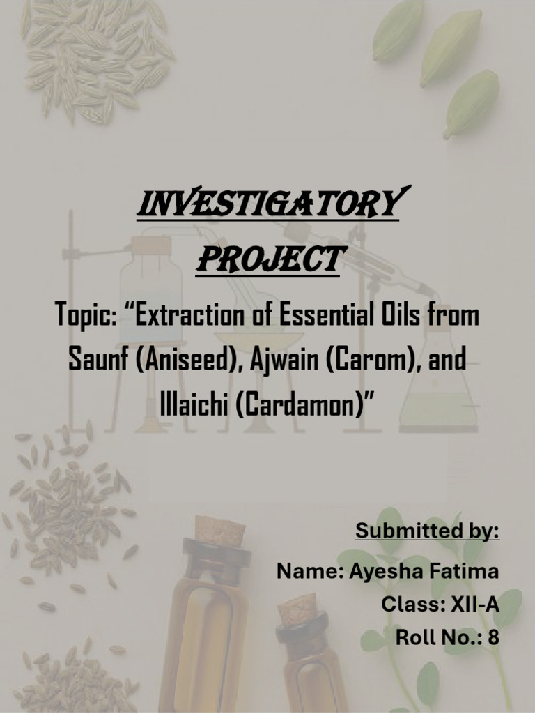 Essential Oil Extraction from Spices | PDF | Essential Oil | Distillation