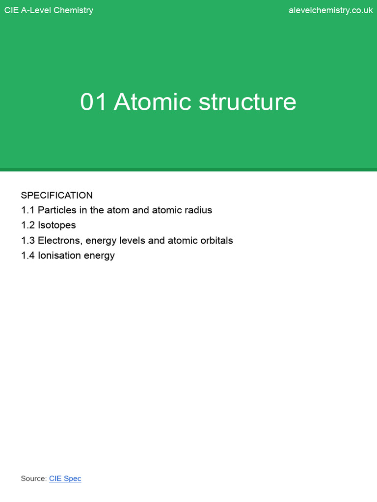 CIE A-Level Chemistry: Atomic Structure Guide | PDF | Atoms | Proton