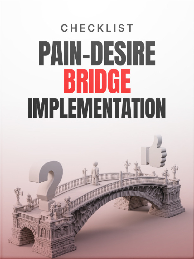 Pain-Desire Bridge Checklist Guide | PDF | Cognitive Science ...
