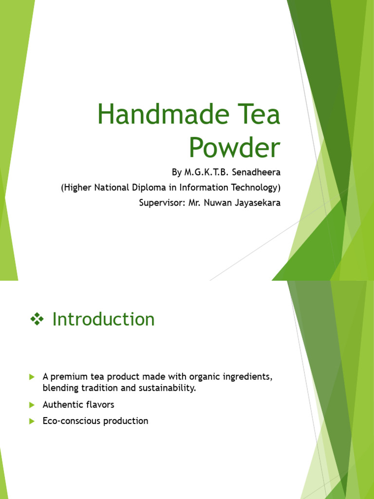 Handmade Tea Powder Presentation | PDF