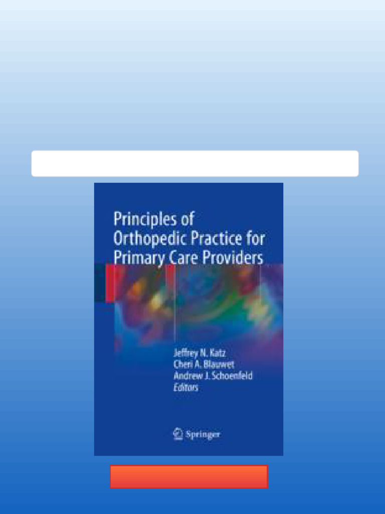 Principles of Orthopedic Practice For Primary Care Providers 1st ...