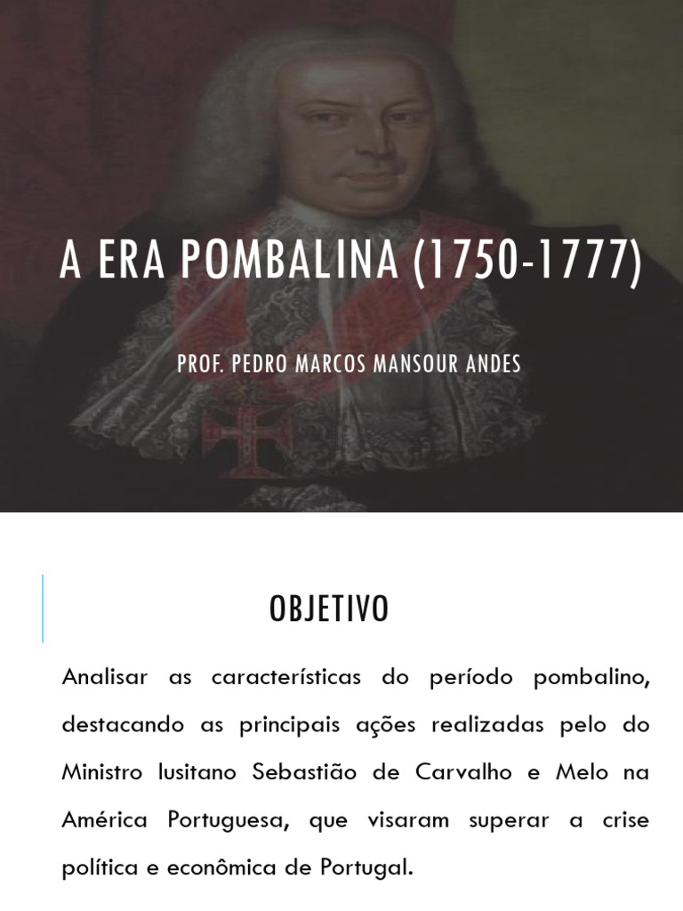 A Era Pombalina: Reformas e Impactos | PDF | Portugal