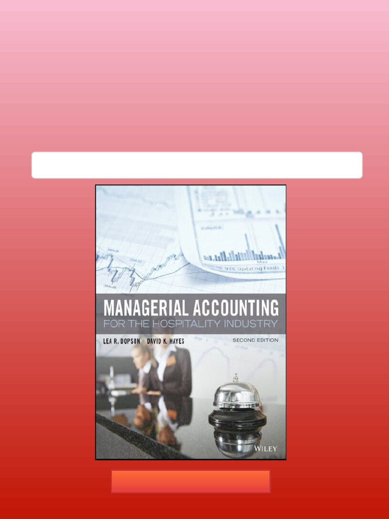 Managerial Accounting For The Hospitality Industry, 2nd Edition Lea R ...
